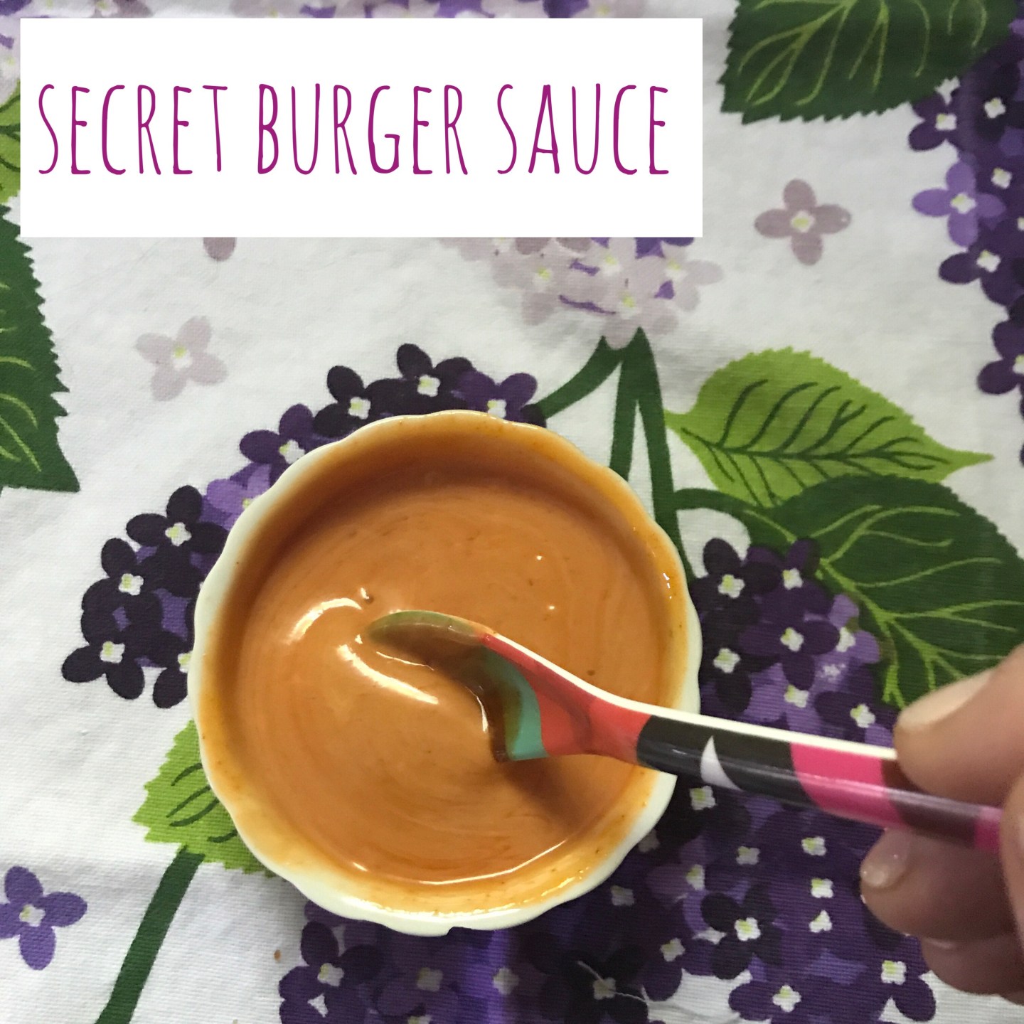 Secret Burger Sauce – Leah's Life: Pearls and Oysters